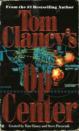 Tom Clancy’s Op-Center – Book 1 – Gil Smolinski – Blog